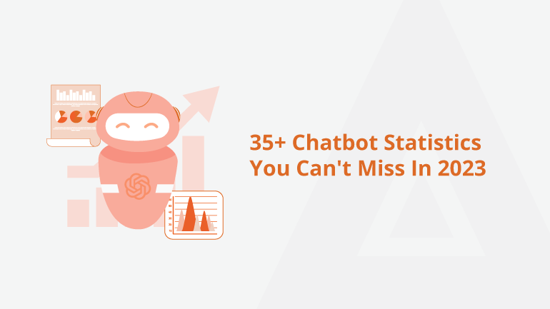 35+ Chatbot Statistics You Can't Miss In 2025