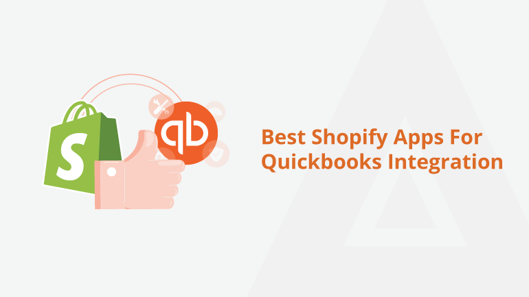 6 Best Shopify Apps For Quickbooks Integration