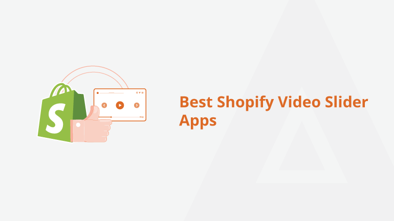 6 Best Shopify Video Slider Apps [Interactive Slides]