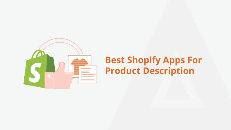 8 Best Shopify Apps For Product Description