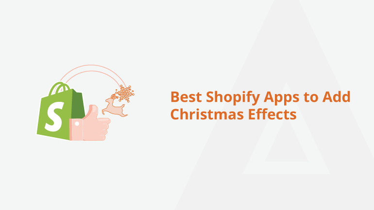 8 Best Shopify Apps To Add Christmas Effects