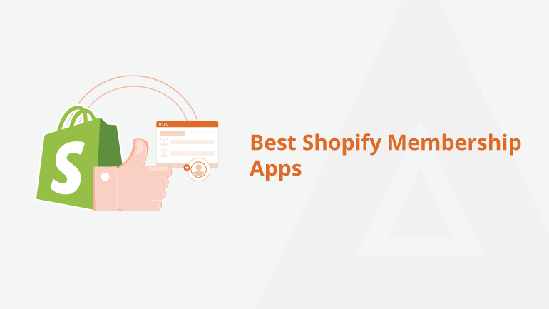 8 Best Shopify Membership Apps