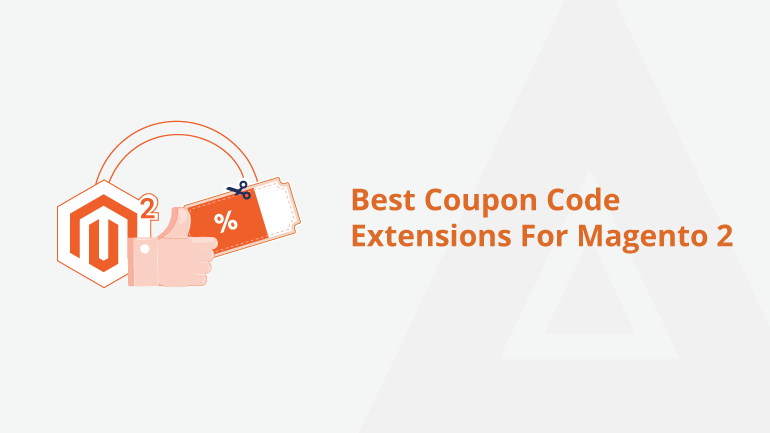 4 Best Coupon Code Extensions For Magento 2 + Tips