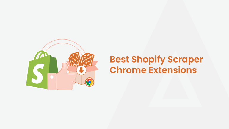 Top 5 Shopify Scraper Extensions for 2026