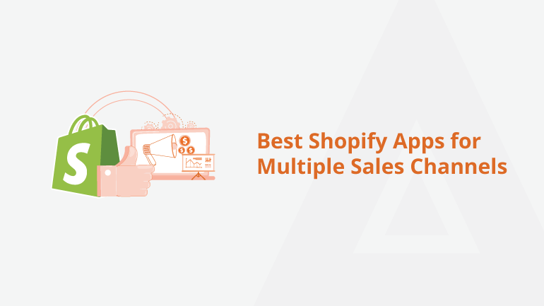 5 Best Shopify Apps for Multiple Sales Channels in 2026