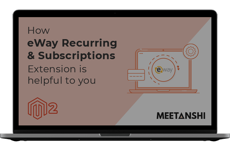 Magento 2 eWay Recurring & Subscription Payment Extension
