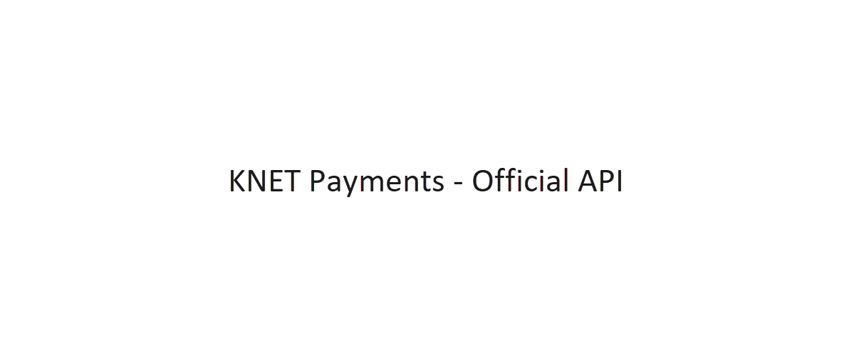 Magento 2 KNET Payments, Kuwait's KNET Gateway Integration